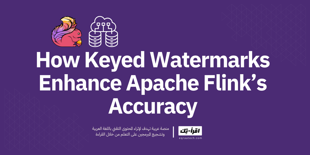 How Keyed Watermarks Enhance Apache Flink’s Accuracy